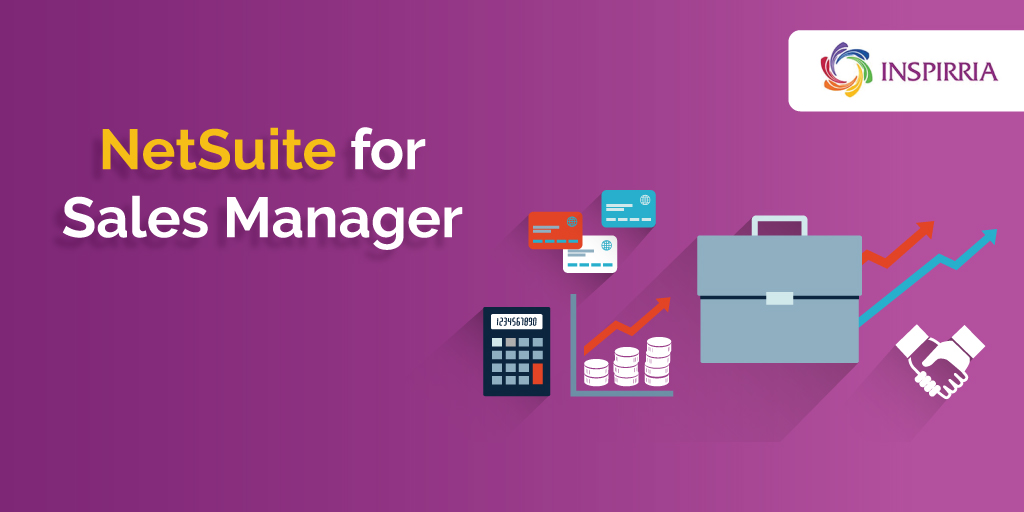 NetSuite for the Sales Manager - Automating Leads to Profits | Inspirria Cloudtech